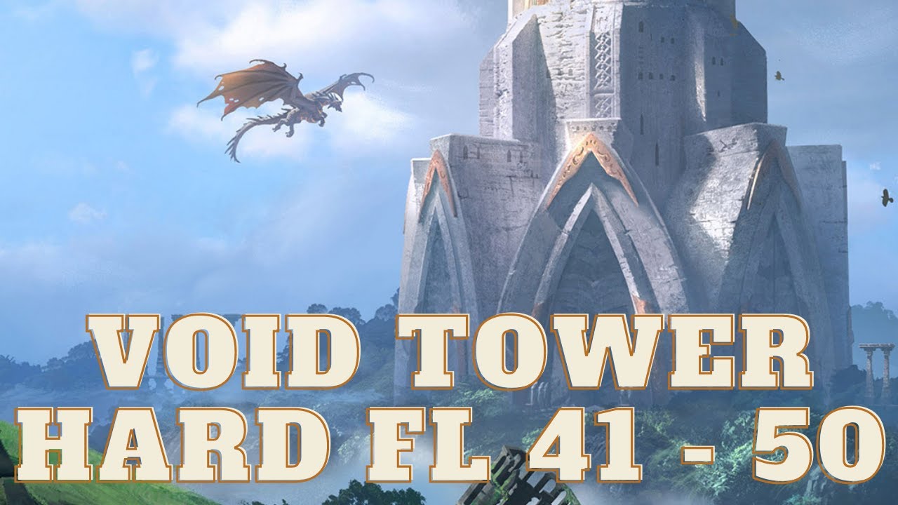 Void Tower Hard | Floor 41 - 50 | Awaken Chaos Era - YouTube