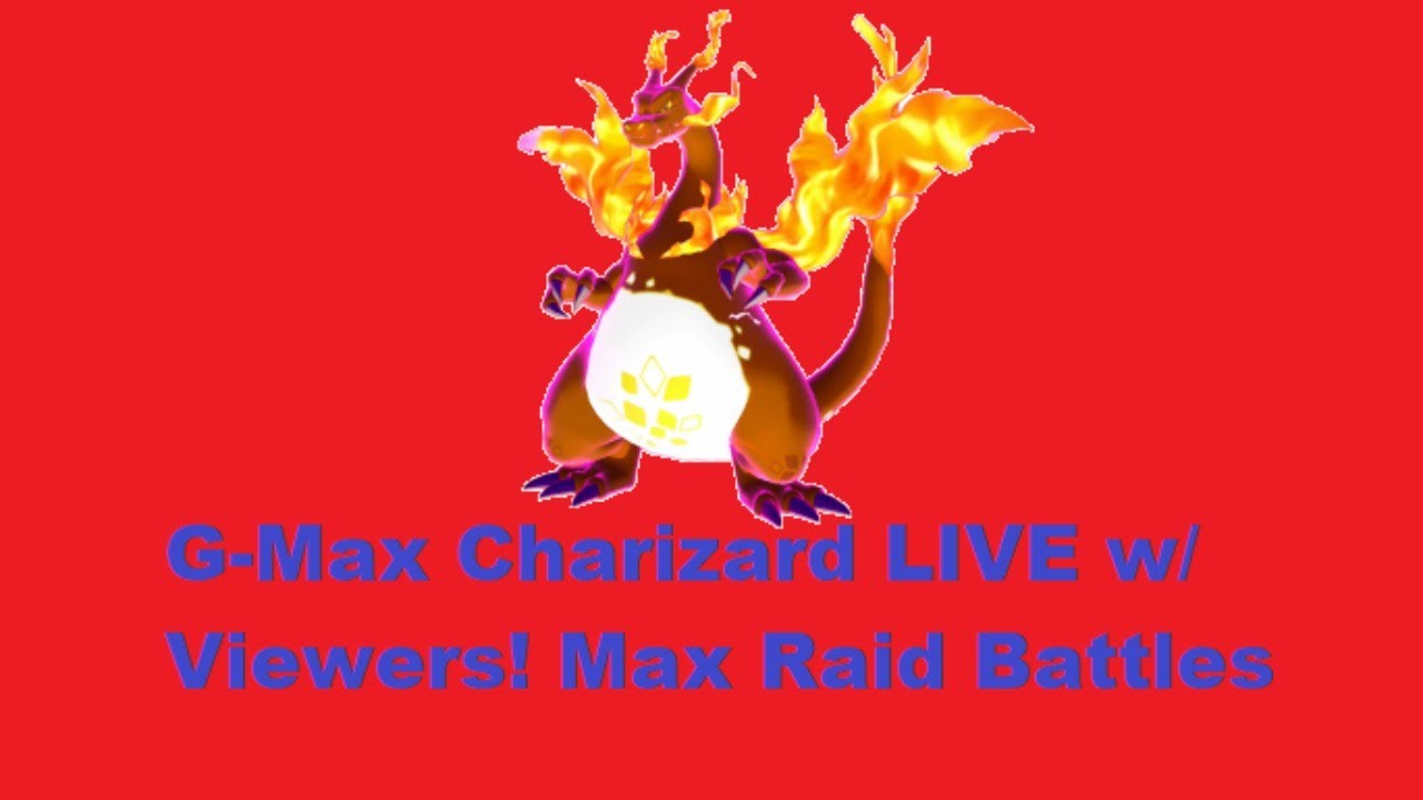 Pokemon Sword and Shield Max Raid Battles G-Max Charizard! LIVE! w ...