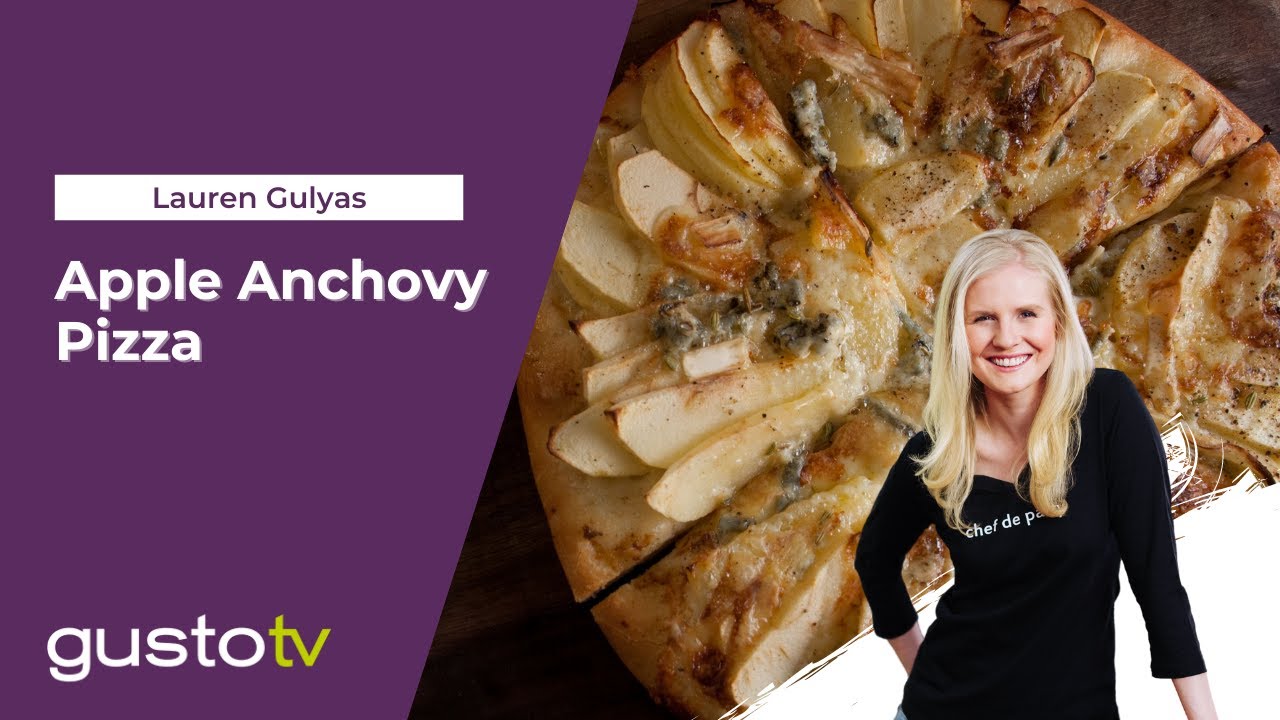 Apple Anchovy Pizza | A is for Apple | Lauren Gulyas | Gusto TV - YouTube
