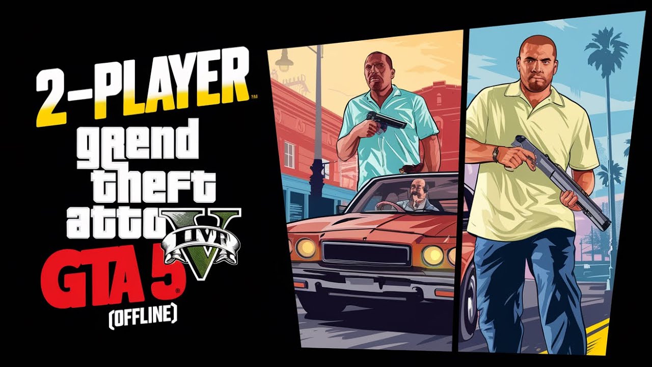 How to Play Two-Player in GTA 5 PS4 Offline – Workarounds & Fun Ideas ...