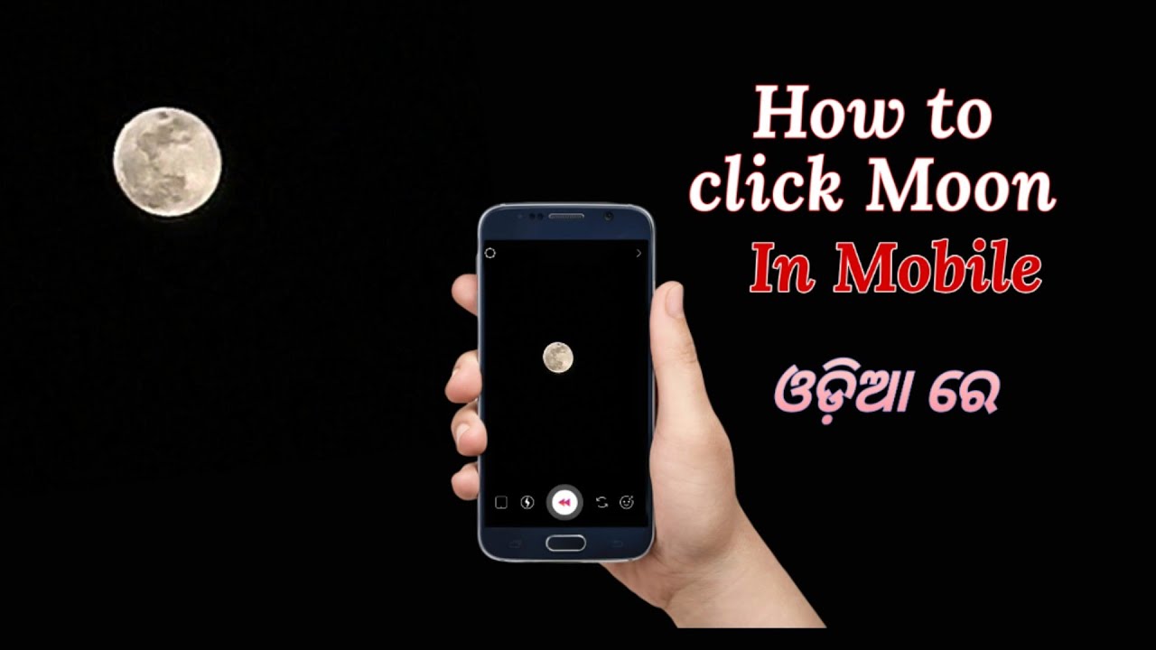 How to click moon in mobile || pro mode || Mobile photography in odia ...