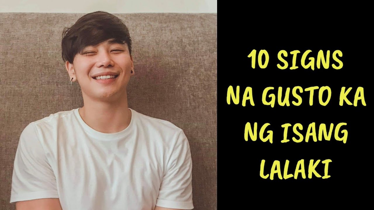 10 SIGNS NA GUSTO KA NG ISANG LALAKI - YouTube