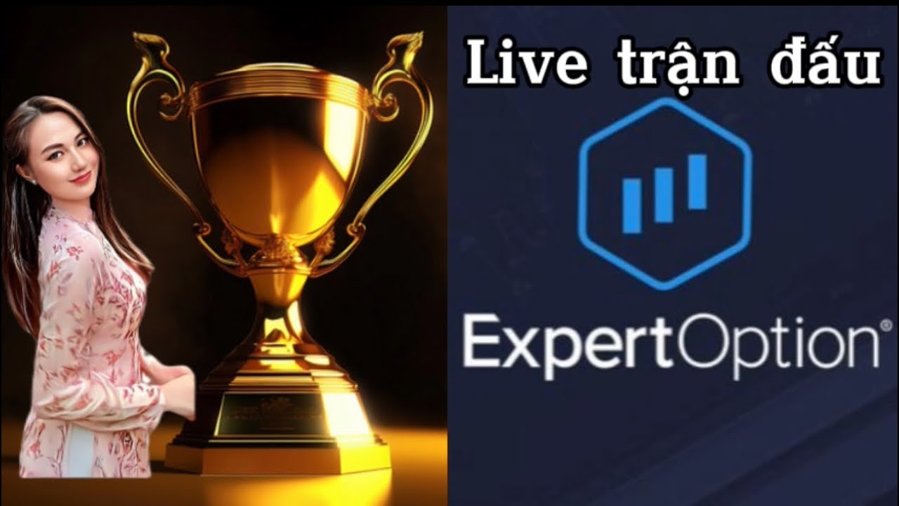 Trận đấu trên sàn Expertoption - YouTube