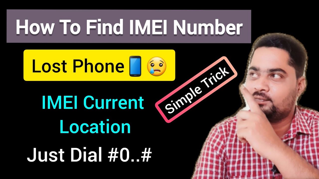 How To Find Imei Number How To Find Lost Phone With IMEI Number Android Phone YouTube how-to-find-imei-number-how-to-find-lost-phone-with-imei-number-android-phone-youtube