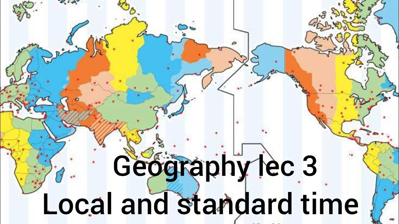 geography lec 3 local and standard time #for all competitive exams ...