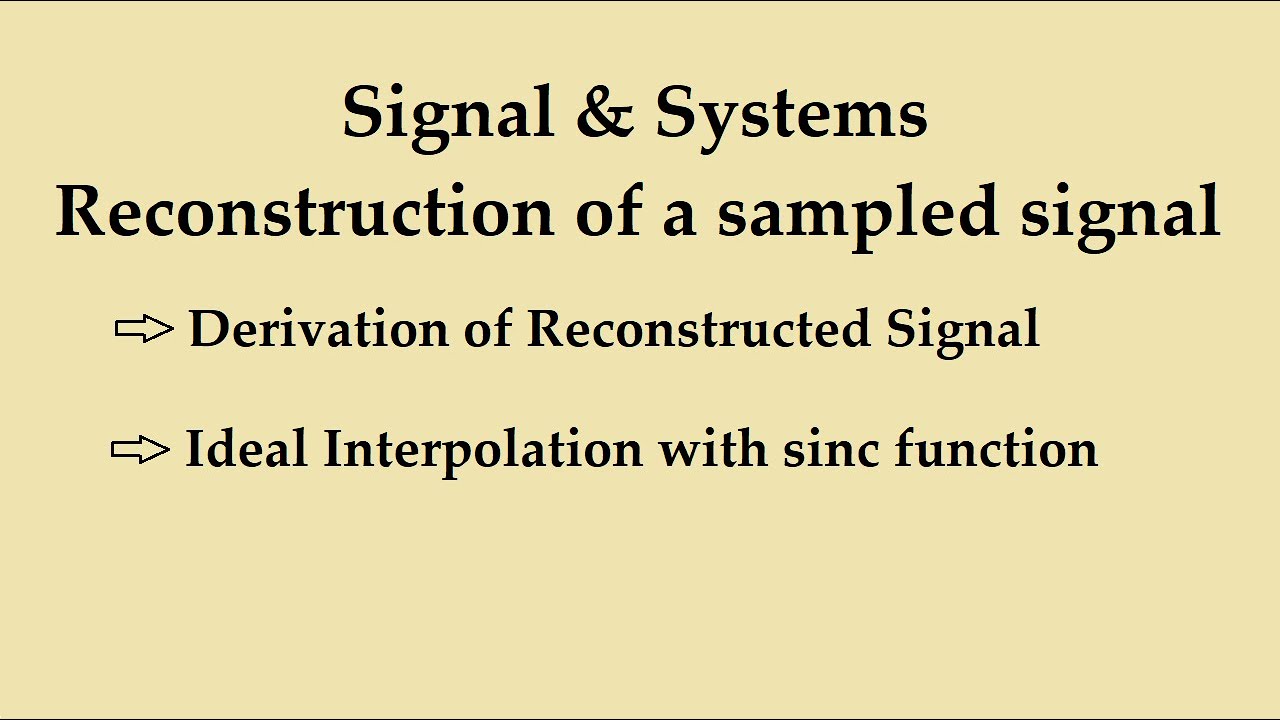 Signal & Systems: Reconstruction of sampled signal - YouTube