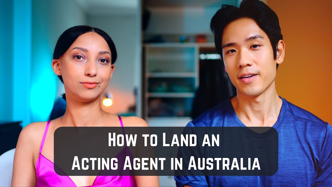 How to Get an Acting Agent in Australia - YouTube
