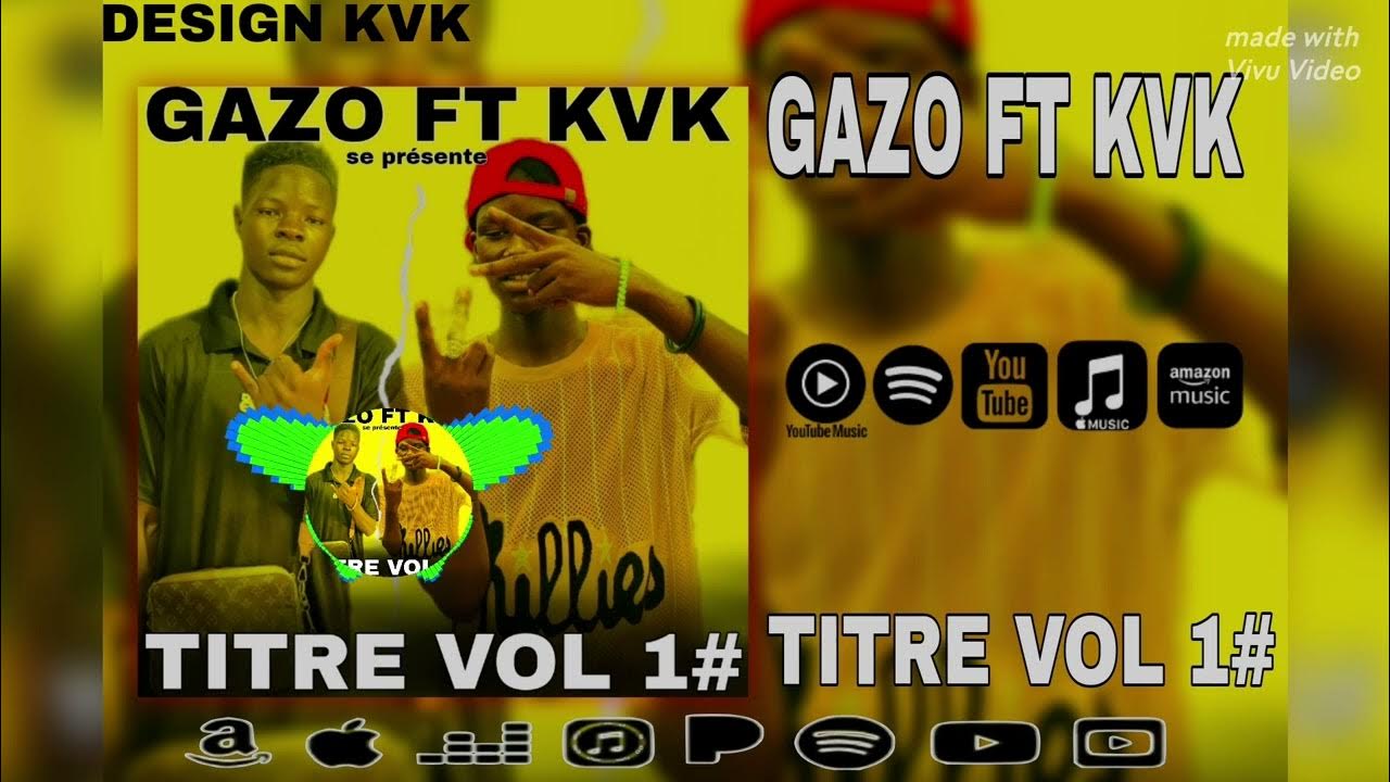 GAZO FT @kvkmalienoff VOL 1# (SON OFFICIEL) - YouTube