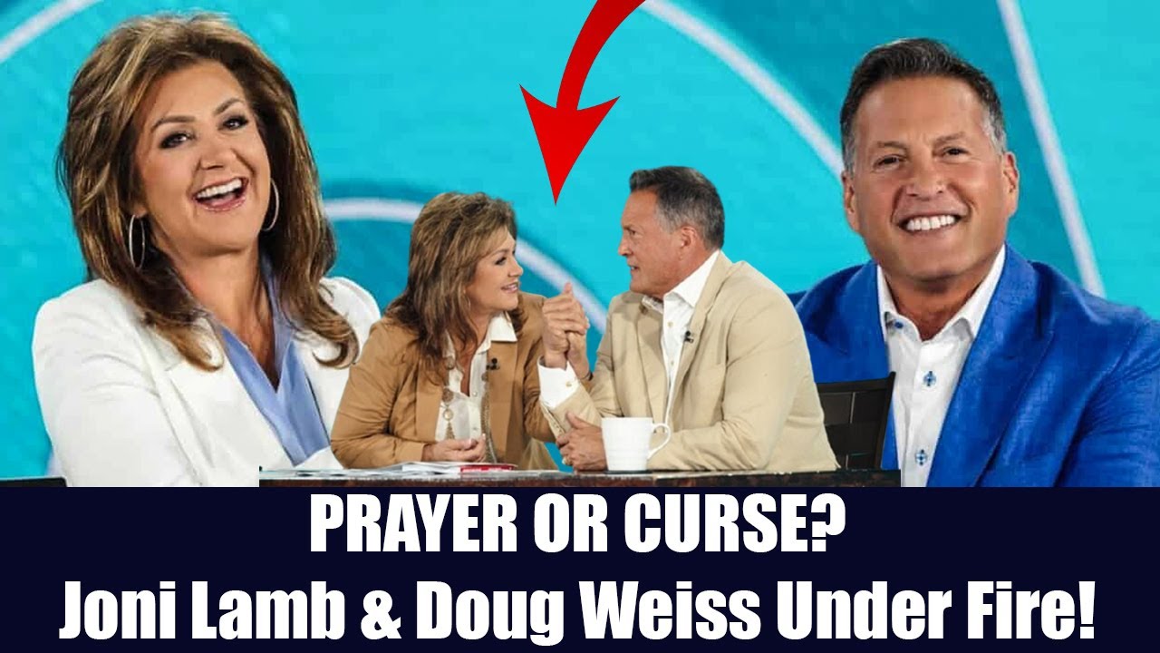 PRAYER OR CURSE? Joni Lamb & Doug Weiss Under Fire! - YouTube