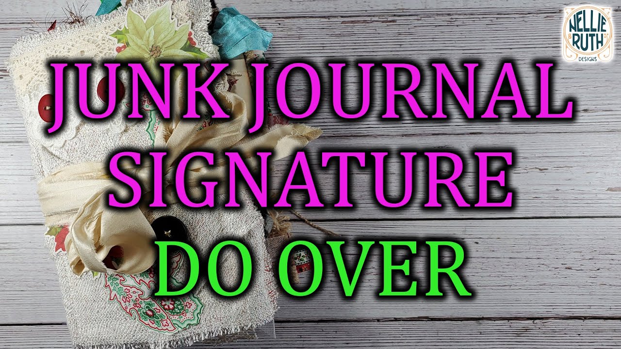 Signature Repair in your Junk Journal : Reattaching Signatures in your ...
