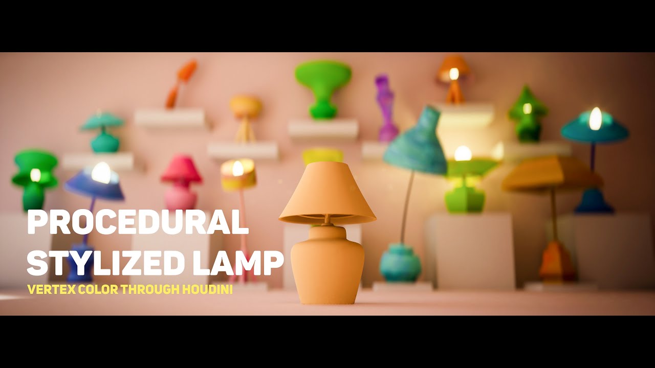 Procedural Stylized Vertex Coloring and Lamp Modeling | SideFX Houdini ...