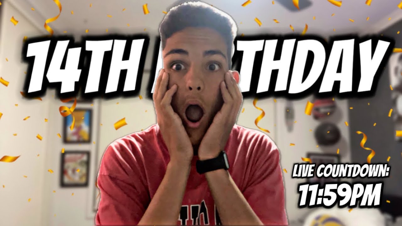 14TH BIRTHDAY COUNTDOWN!!! - YouTube