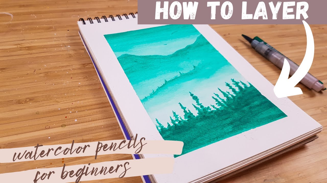 Watercolor pencil techniques : Layering - YouTube