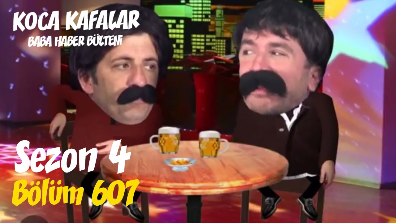 Koca Kafalar ile Baba Haber Bülteni (Bölüm 607) - Video Dargoole