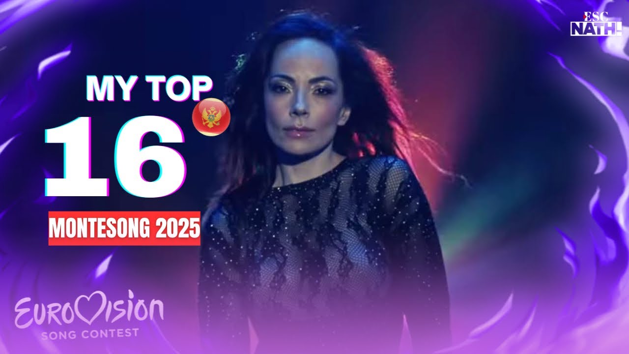 🇲🇪Montesong 2025 - MY TOP 16 (Montenegro Eurovision 2025) - YouTube