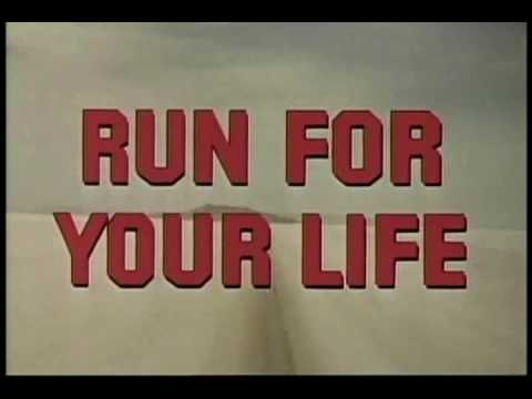 Run For Your Life (TV Series) Opening and closing credits
