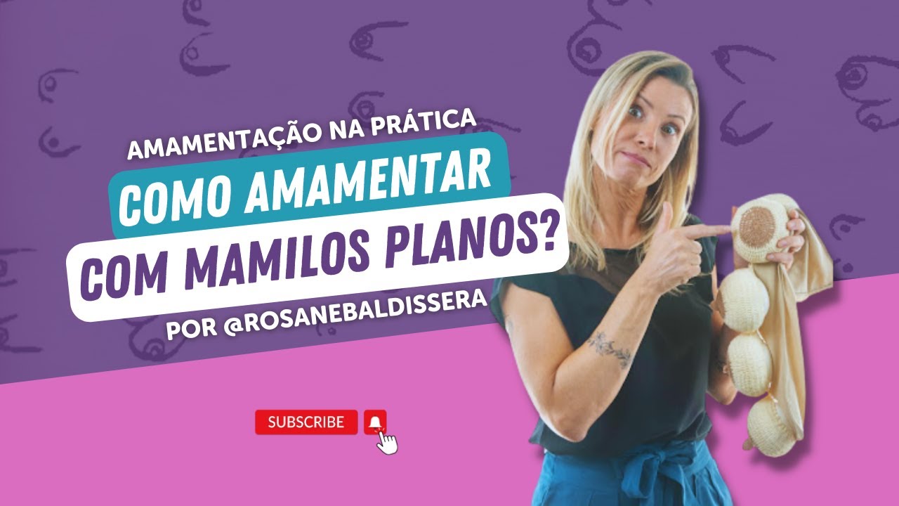 Como amamentar com mamilos planos? - YouTube