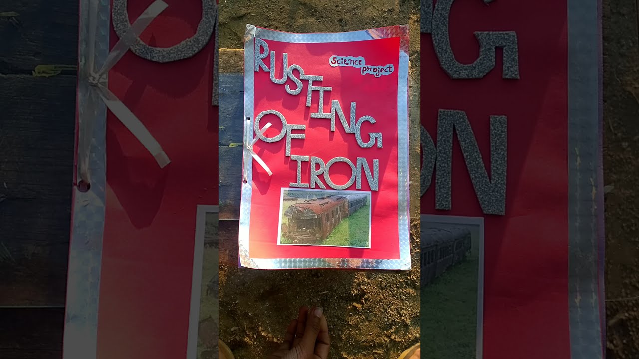 Rusting Of Iron of Class 10th/Science Project @Mohit Patel #rusting of ...