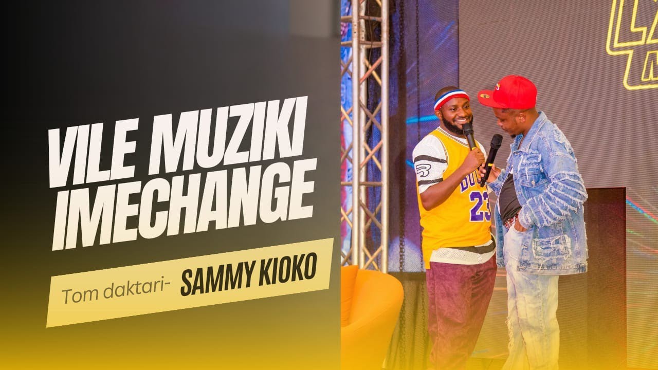 Sammy kioko &Tom Daktari -Music Has Really changed. - YouTube