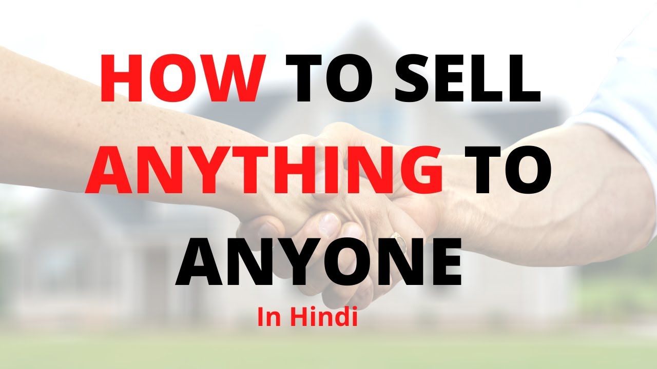 HOW TO SELL EASILY ANYTHING | 3 Tips to increase your sales . - YouTube