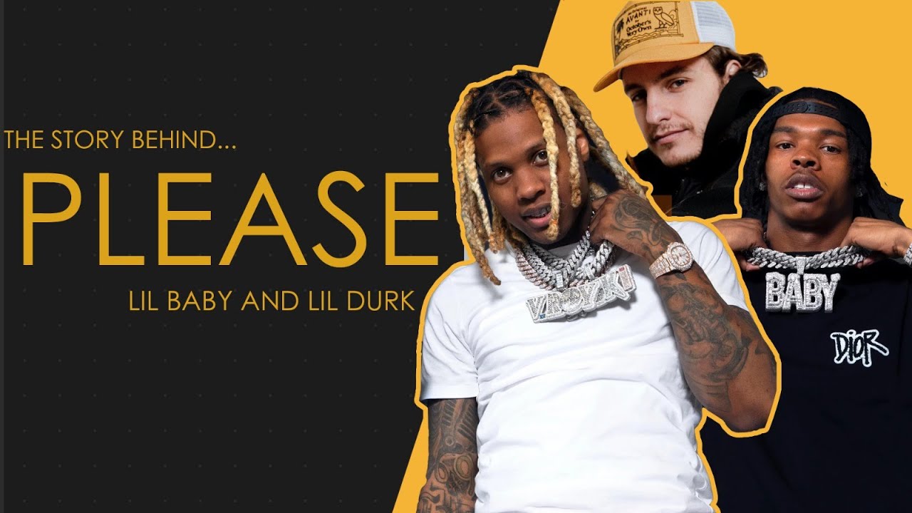 254Bodi, The Story Behind: Lil Baby & Lil Durk - Please - YouTube
