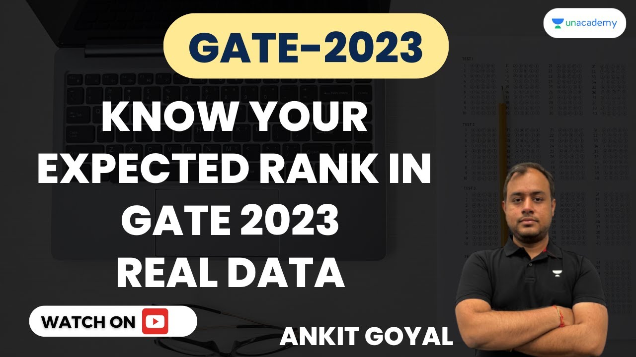 Know your expected rank in GATE 2023 | Real Data | GATE 2023 | IIT ...