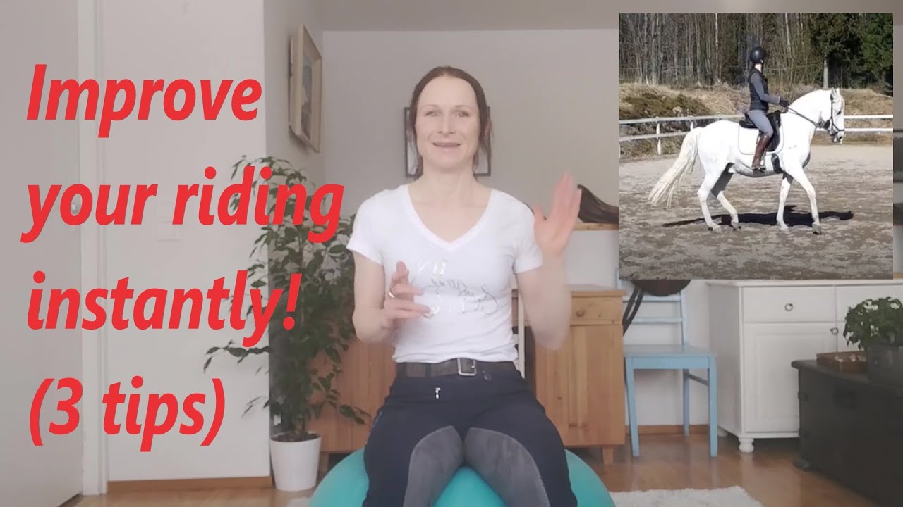 3 tips to instantly improve your riding! (dressage seat, position ...