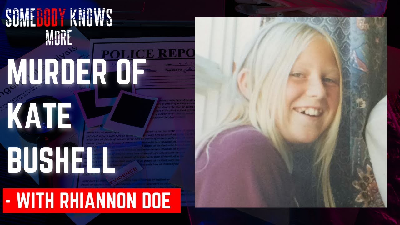 The Horrific Murder Of Kate Bushell - YouTube