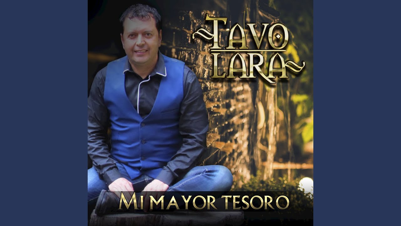 Mi Mayor Tesoro - YouTube