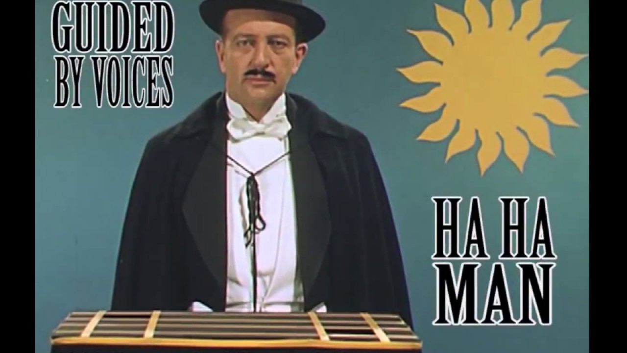 Guided By Voices - Ha Ha Man [PCB video] - YouTube