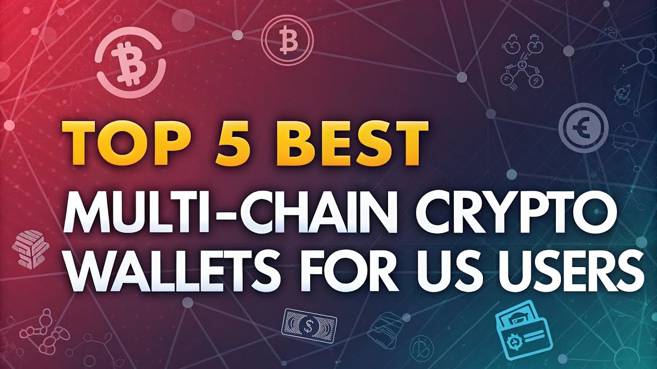 Top 5 Best Multi-Chain Crypto Wallets for US Users – Web & Desktop ...