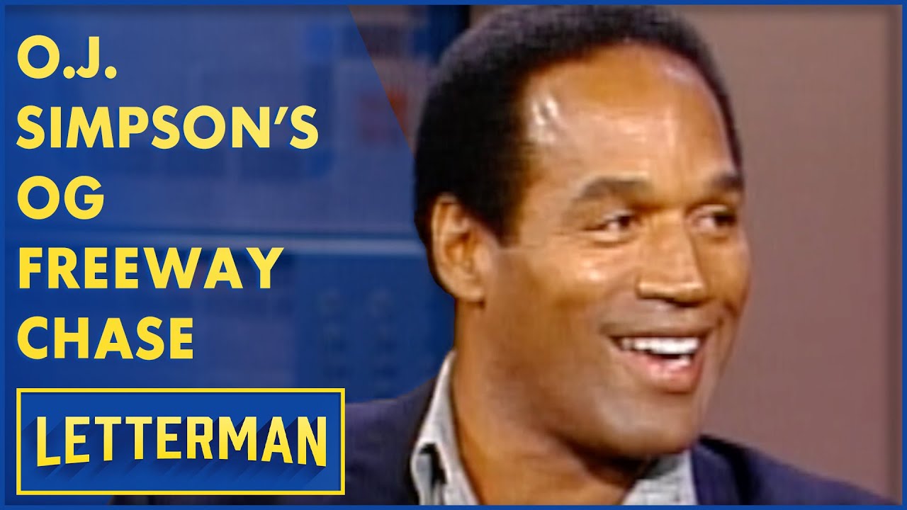 O.J. Simpson's Original Freeway Chase | Letterman - YouTube