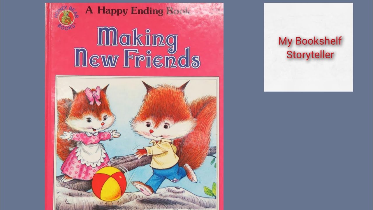 A Happy Ending Book:Making New Friends| A Read Along about new ...