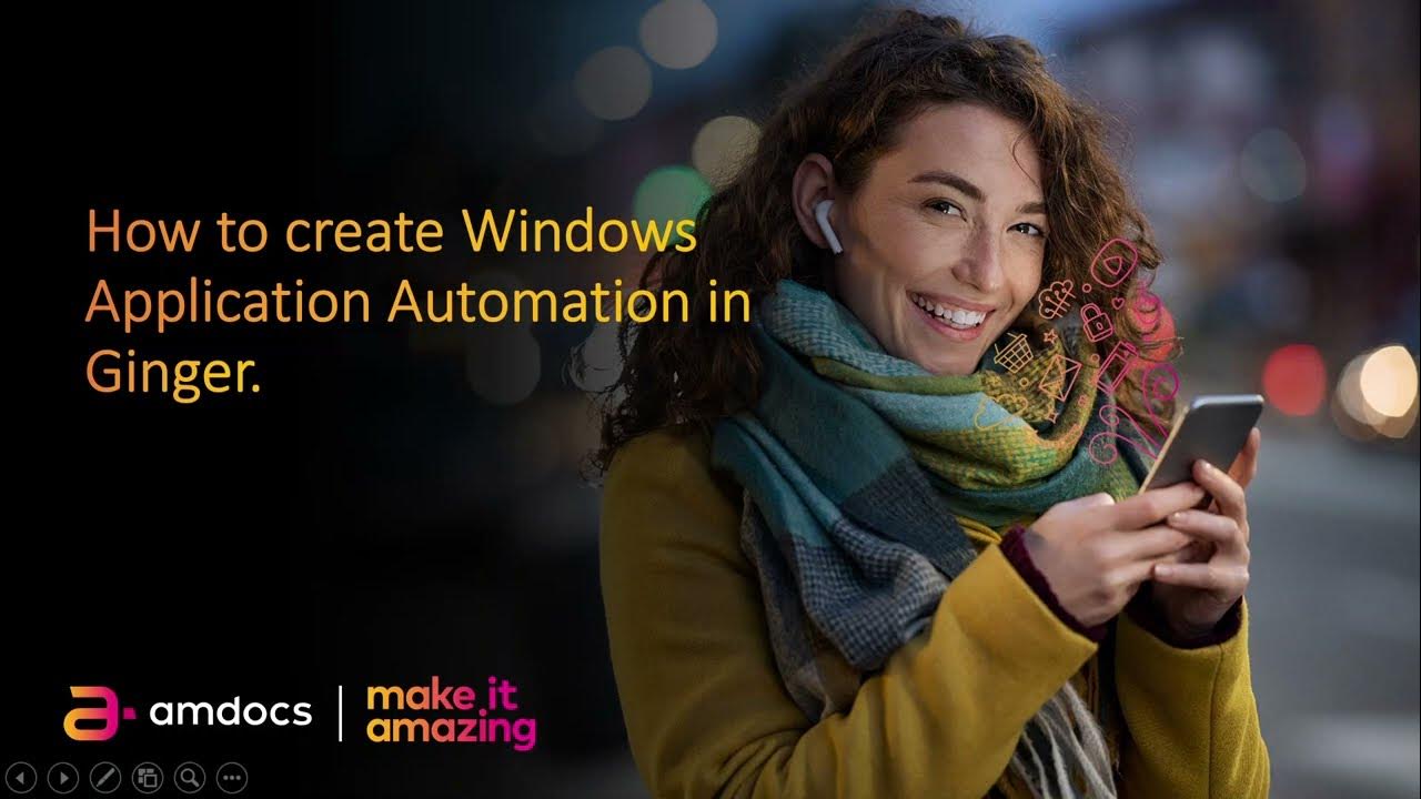 #14 How to create Windows application Automation in Ginger | Ginger By Amdocs - YouTube
