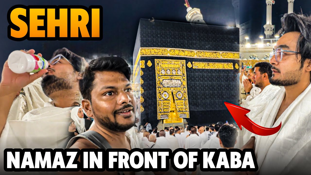 Fajr Namaz in Front of Kaba | Last Day in Makkah | Sehri in Masjid Al ...