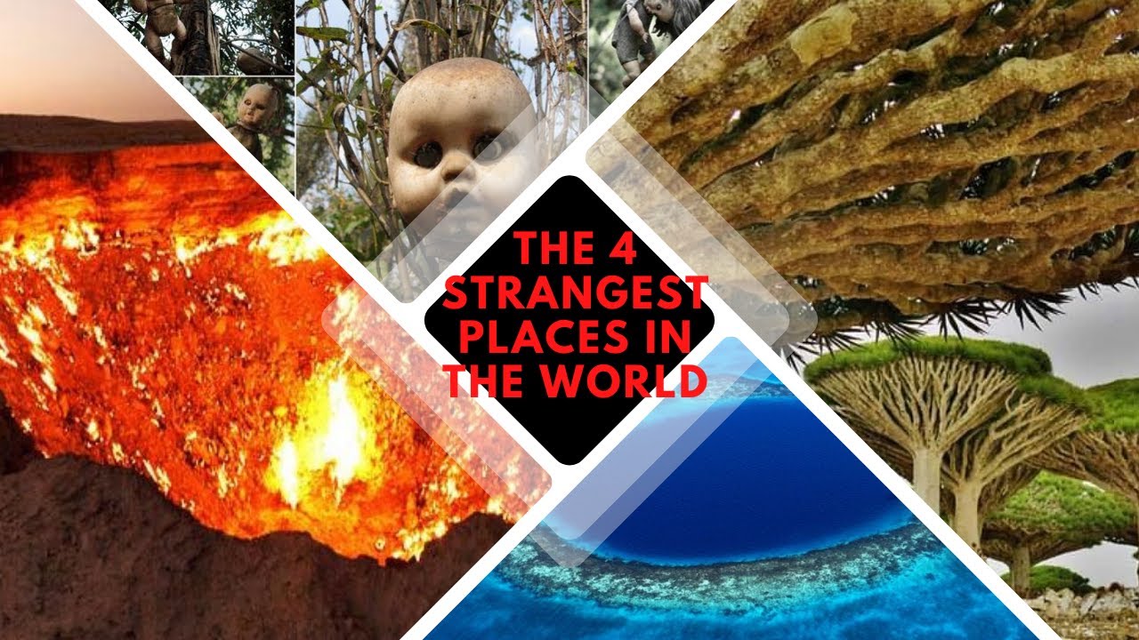 The 4 strangest places in the world: You'll never guess what these four ...