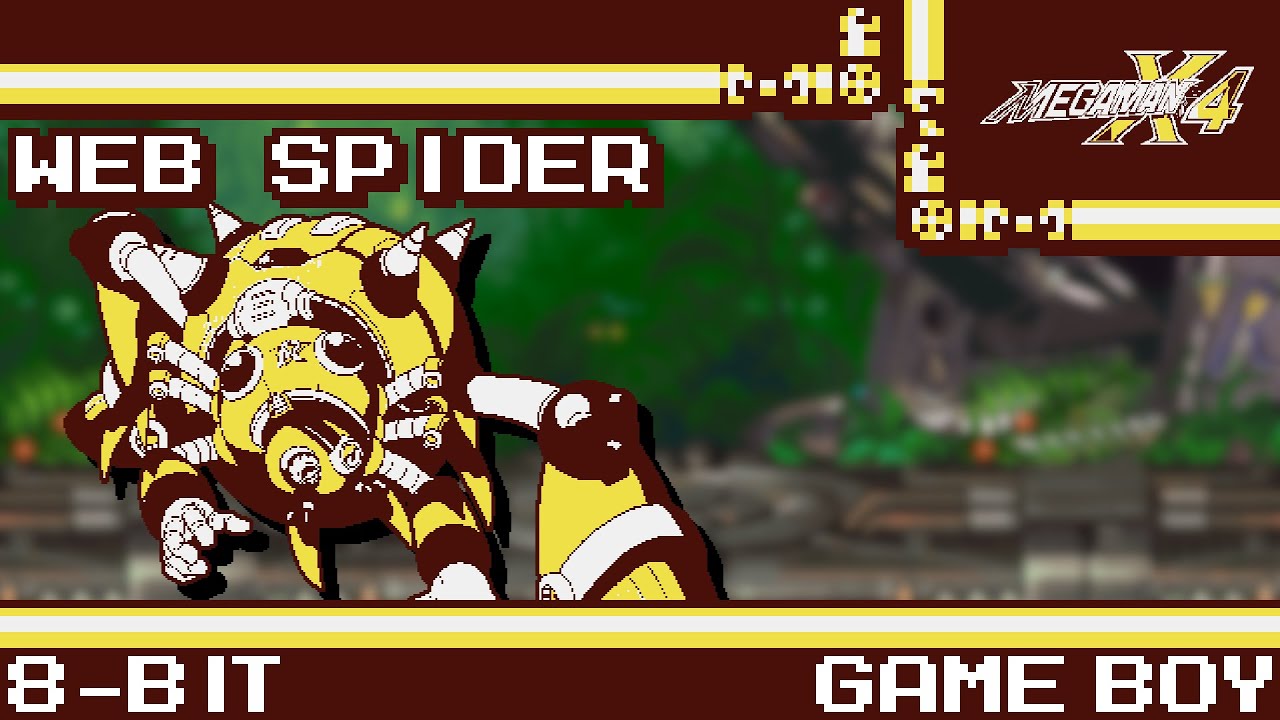 [8-Bit;Game Boy]Web Spider - Mega Man X4【MMXtreme Style】 - YouTube