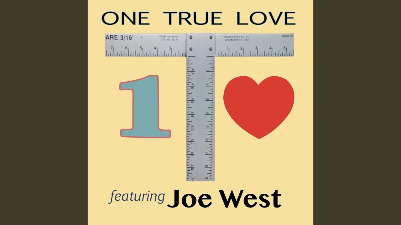 One True Love (feat. Joe West) - YouTube