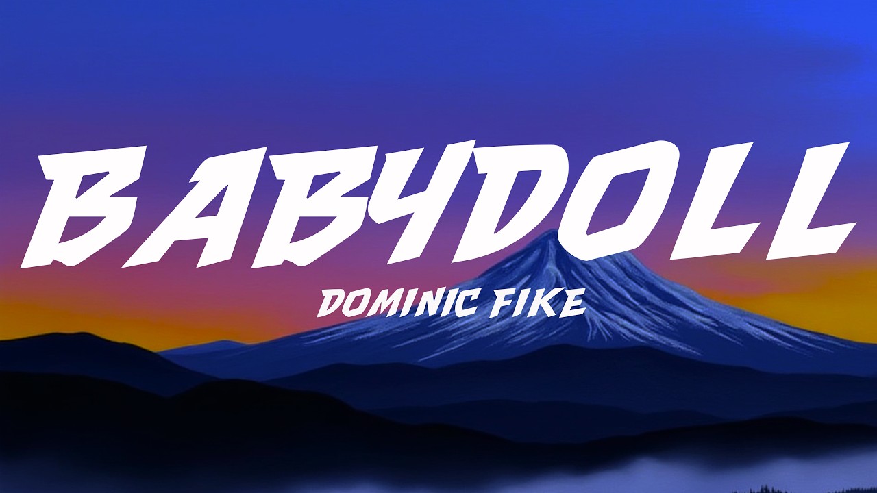 Dominic Fike - Babydoll (Lyrics) - YouTube