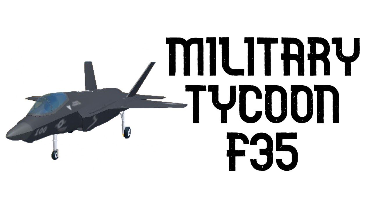 Roblox Military Tycoon [F35] - YouTube