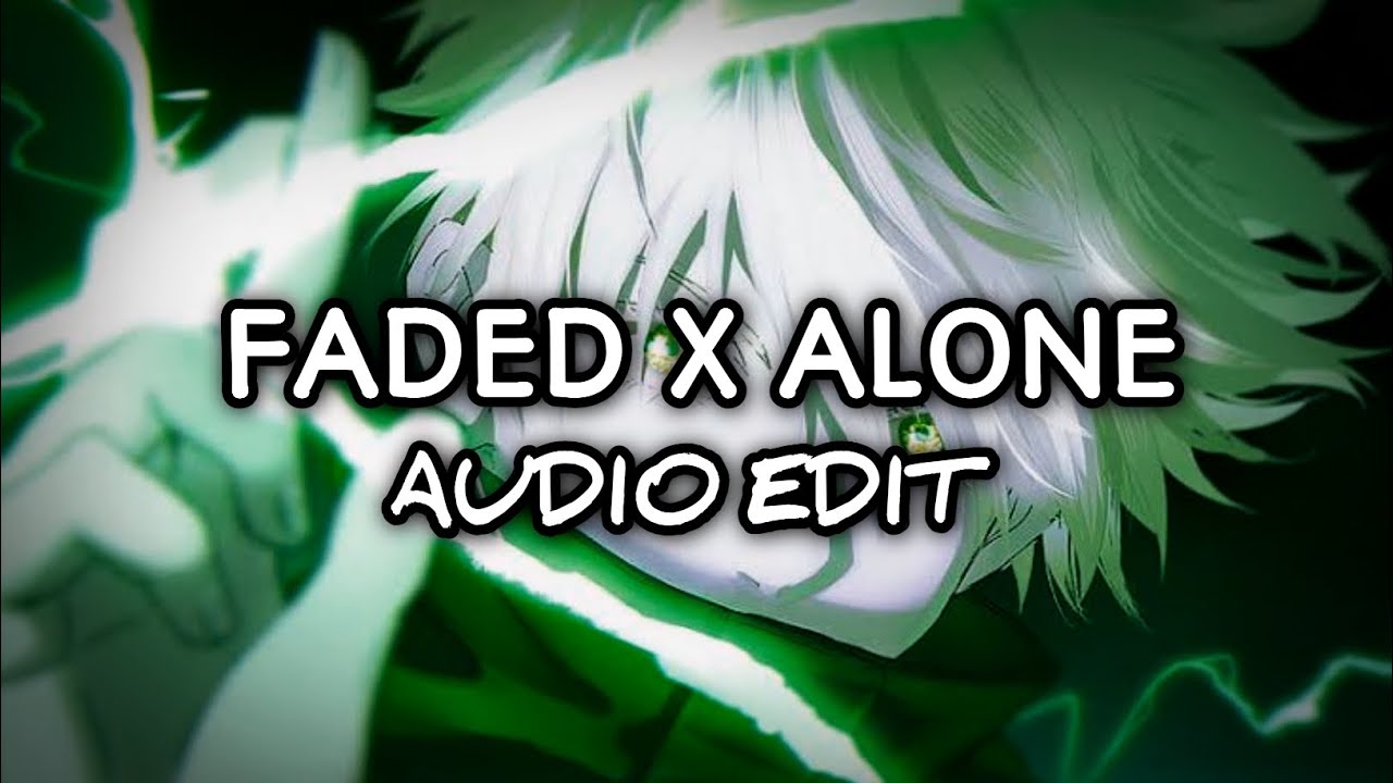 FADED X ALONE P.T ( Audio Edit ) - YouTube