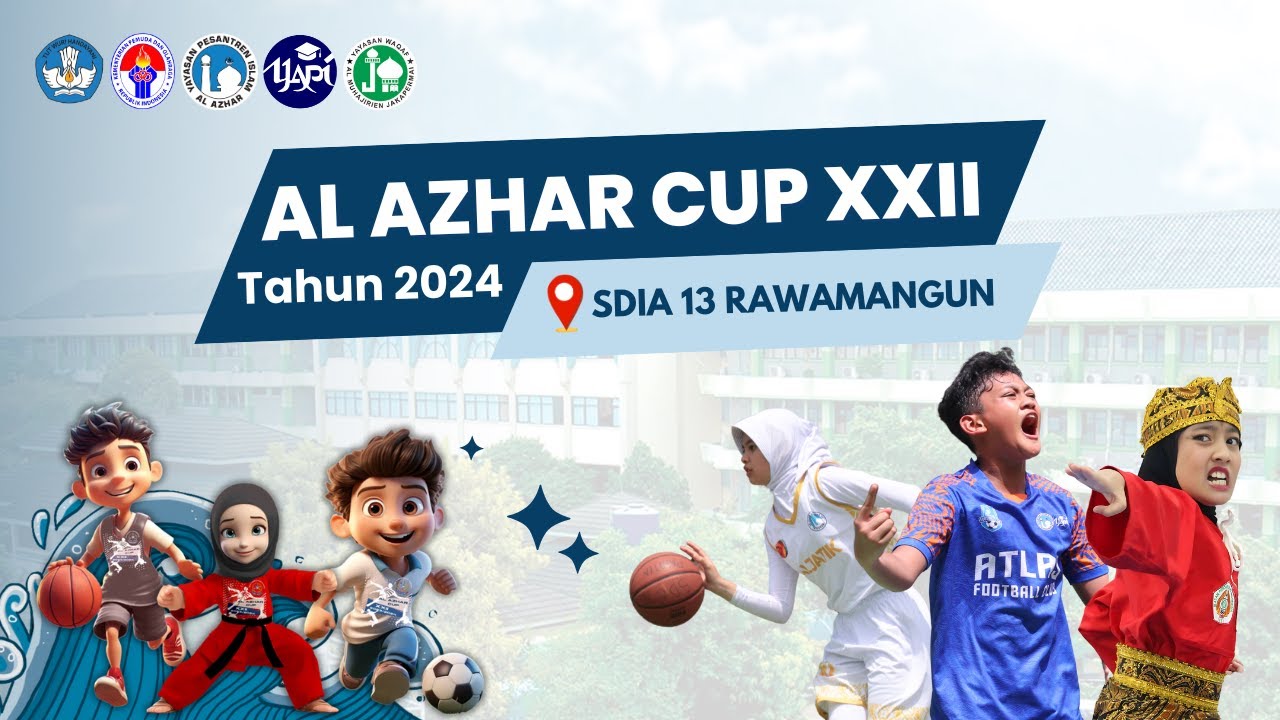 AL AZHAR CUP XXII 2024 Tingkat Nasional - di SDIA 13 Rawamangun - YouTube