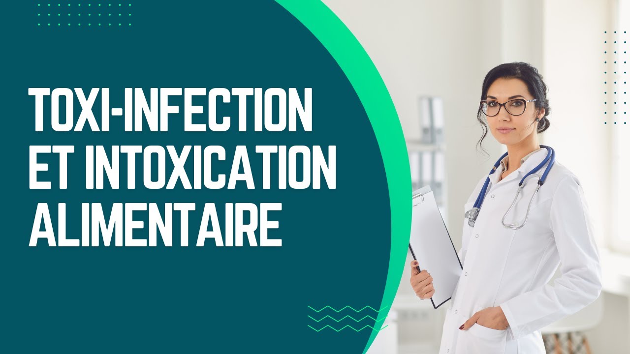 Les toxi infections et intoxications alimentaires: cours complet - YouTube