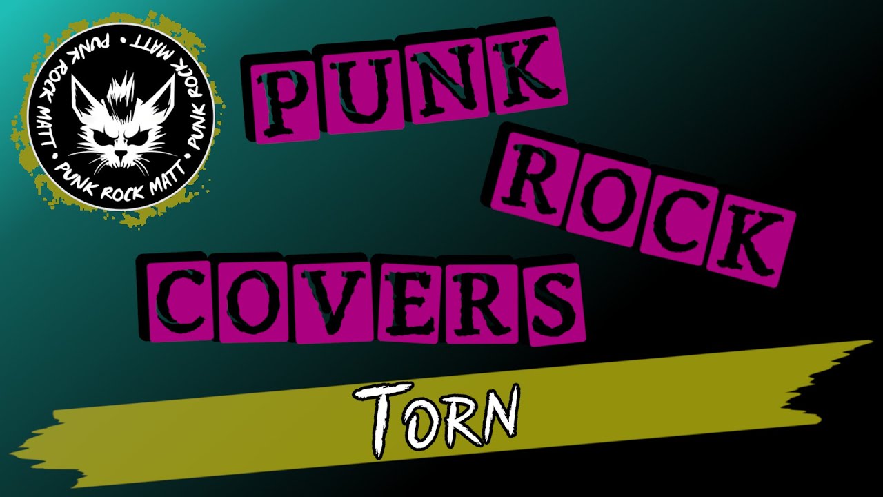 Natalie Imbruglia - Torn - PUNK ROCK Cover - YouTube