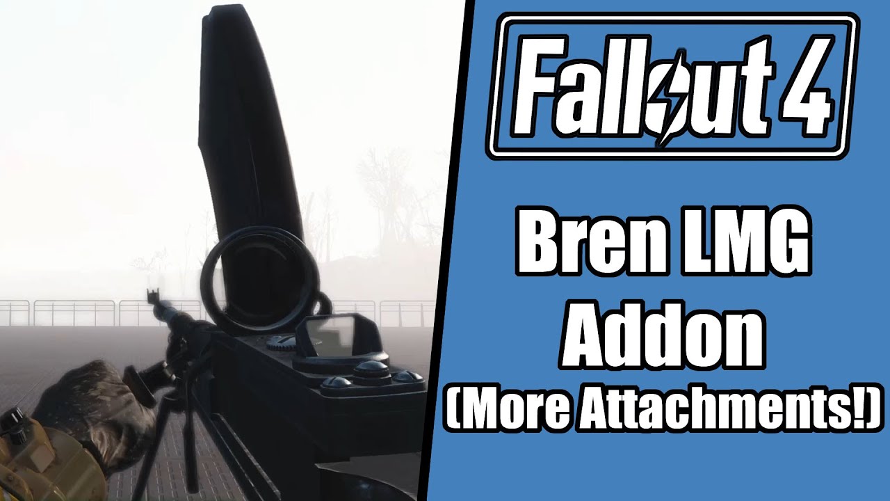 Fallout 4 Mod Review: Bren LMG Addon - YouTube
