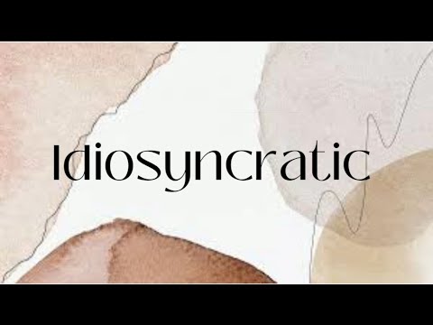Idiosyncratic | Meaning | Usage | Synonym of idiosyncratic - YouTube
