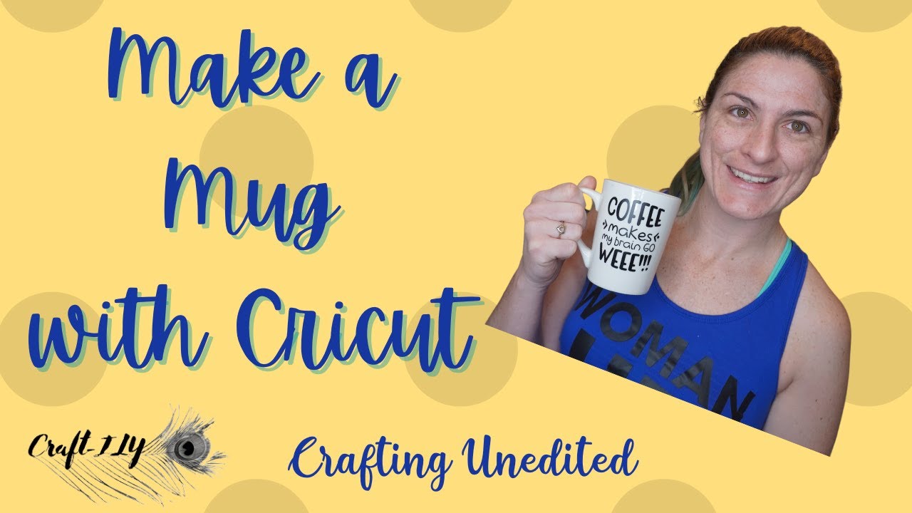 How To Make A Mug With Cricut YouTube How To Make A Mug With Cricut YouTube