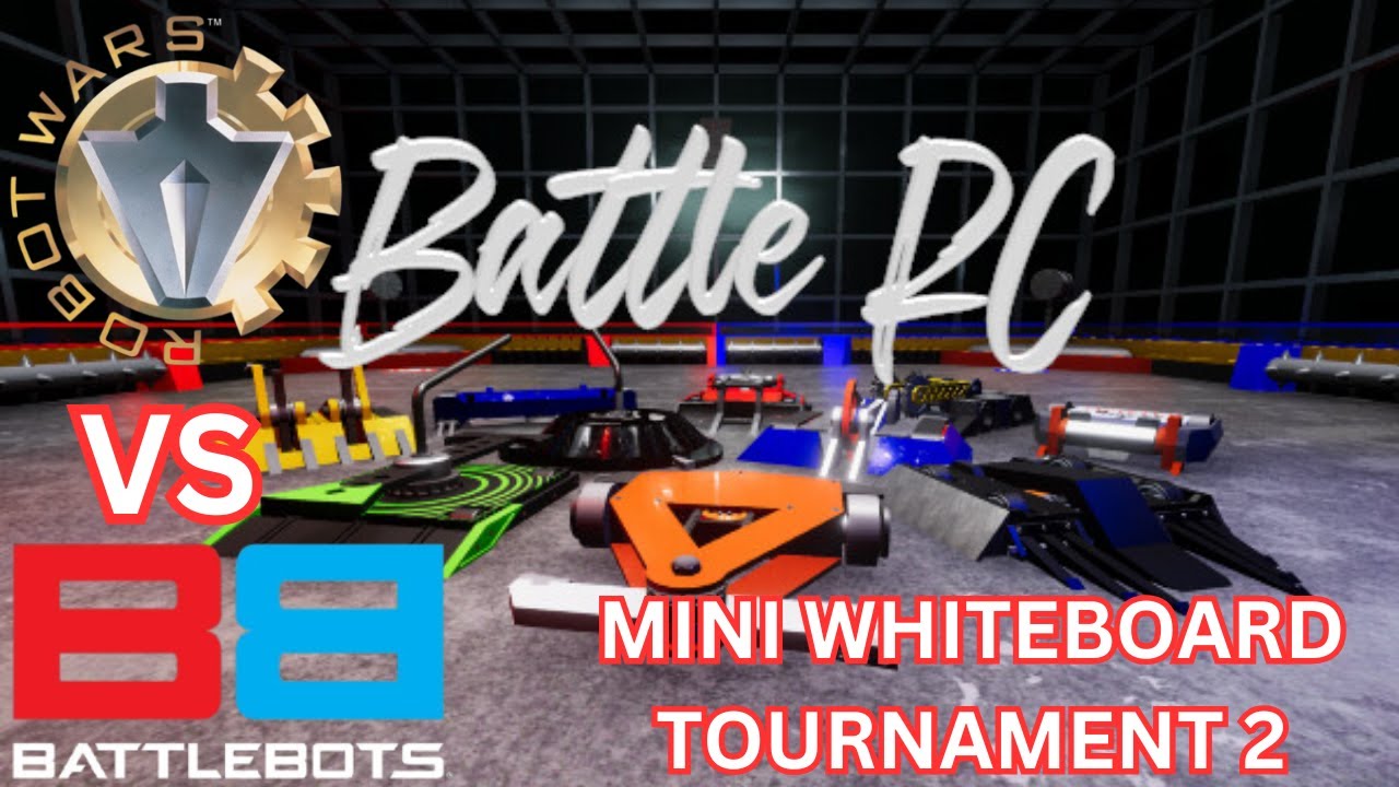Battle RC: Battlebots vs Robot Wars Mini Whiteboard Tournament 2 - YouTube