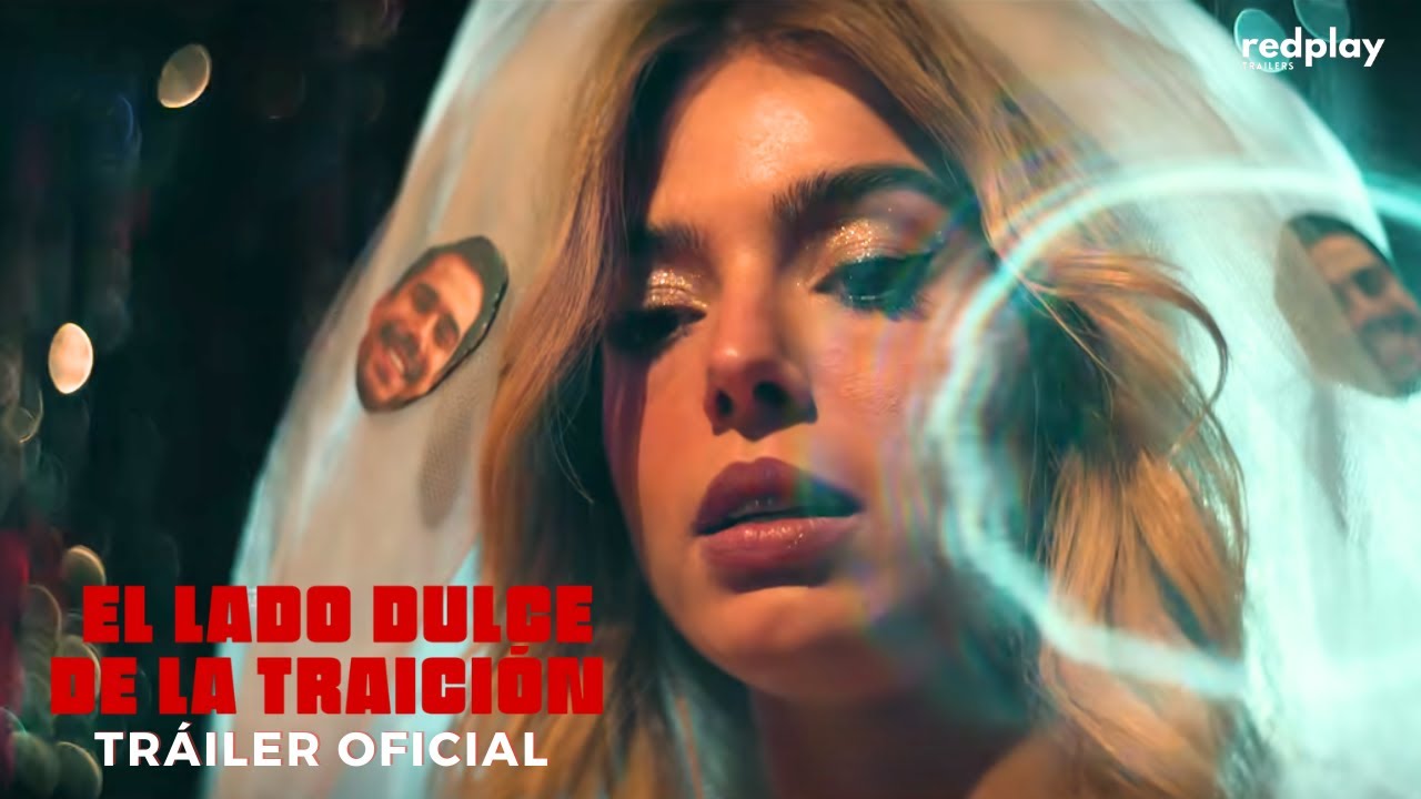 El lado dulce de la traición | Tráiler Oficial | Subtitulado Español ...