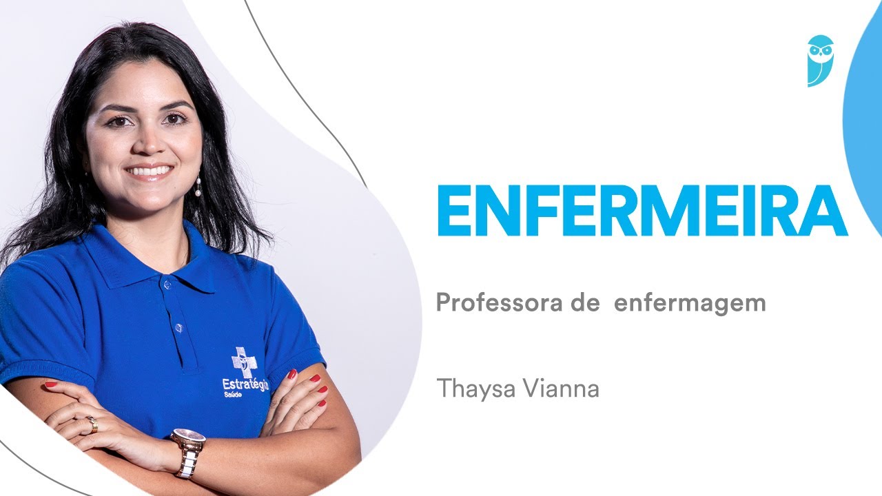 Conheça Thaysa Vianna, professora de Enfermagem do Estratégia Saúde ...